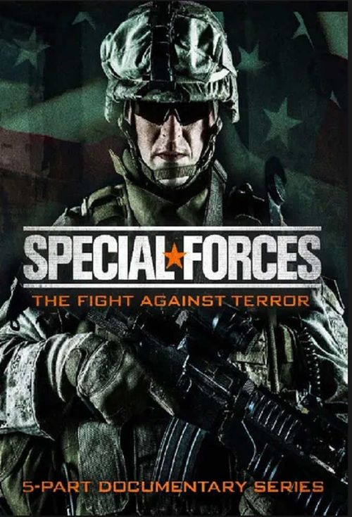 Special Forces: The Fight Against Terror: User Lists | Reelgood