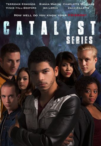 CATALYST Series: Where to Watch and Stream Online | Reelgood
