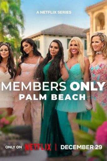 Members Only: Palm Beach: Where to Watch and Stream Online | Reelgood