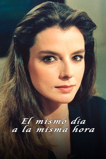 El mismo día a la misma hora: Where to Watch and Stream Online | Reelgood
