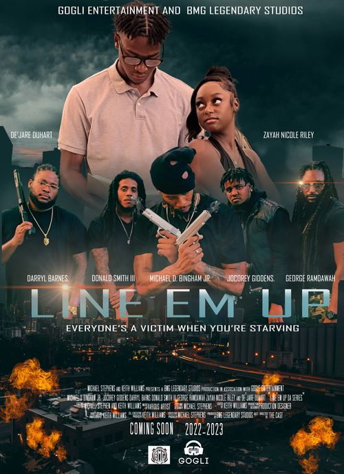 Line Em Up: Where to Watch and Stream Online | Reelgood