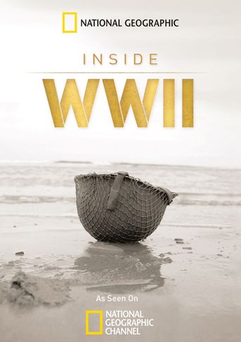 Inside World War II: Where to Watch and Stream Online | Reelgood