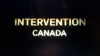 Intervention Canada Season 1: Where To Watch Every Episode | Reelgood