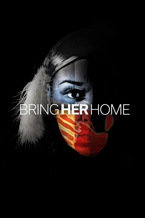 Bring Her Home: Where to Watch and Stream Online | Reelgood