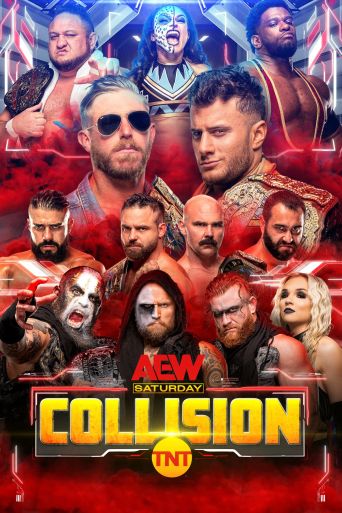 AEW Collision: Where to Watch and Stream Online | Reelgood