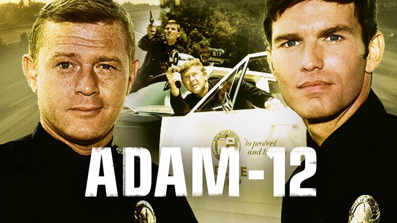 Adam-12: Where to Watch and Stream Online | Reelgood