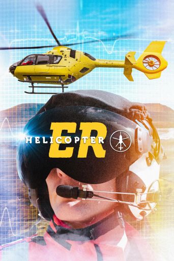Helicopter ER Season 9: Where To Watch Every Episode | Reelgood