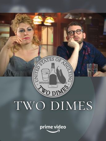 Two Dimes: Where to Watch and Stream Online | Reelgood