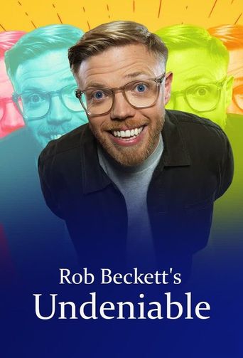 Rob Beckett's Undeniable Season 1: Where To Watch Every Episode | Reelgood