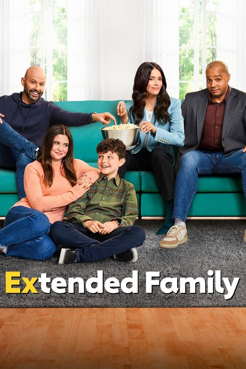 Extended Family: Where to Watch and Stream Online | Reelgood
