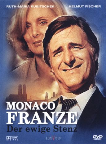 Monaco Franze - Der ewige Stenz: Where to Watch and Stream Online ...