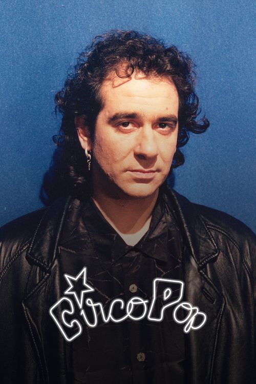 Circo pop: Where to Watch and Stream Online | Reelgood