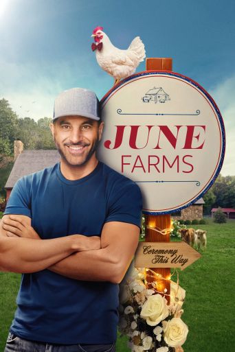 June Farms: Where to Watch and Stream Online | Reelgood