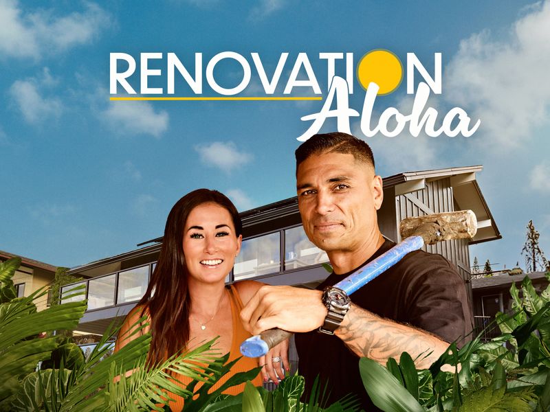 Renovation Aloha: Where to Watch and Stream Online | Reelgood