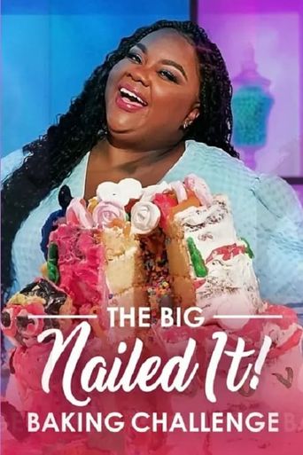 The Big Nailed It Baking Challenge: Where to Watch and Stream Online | Reelgood