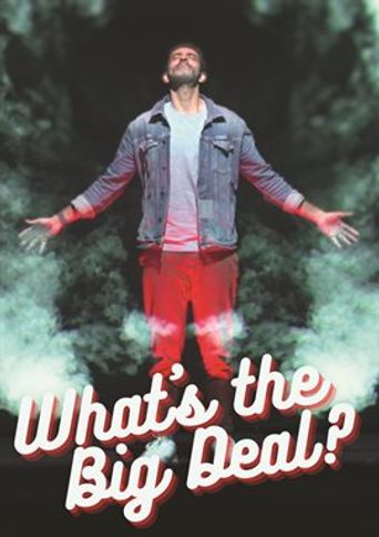 What's the Big Deal: Where to Watch and Stream Online | Reelgood