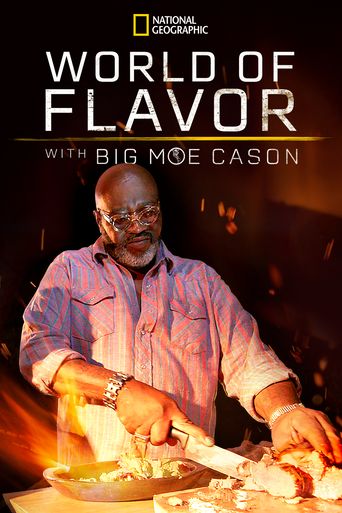 World of Flavor with Big Moe Cason: Where to Watch and Stream Online ...