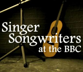 Singer-Songwriters at the BBC: Where to Watch and Stream Online | Reelgood
