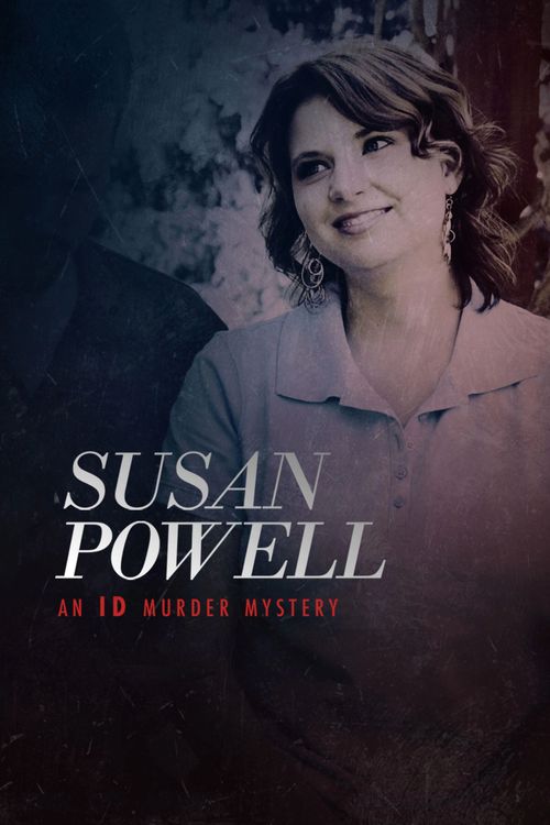 Susan Powell: An ID Murder Mystery: User Lists | Reelgood