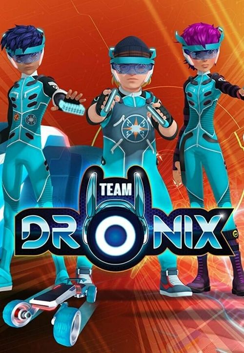 Team DroniX Season 1: Where To Watch Every Episode | Reelgood