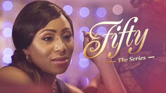 Fifty: The Series Season 2: Where To Watch Every Episode | Reelgood