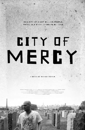 City of Mercy: Where to Watch and Stream Online | Reelgood