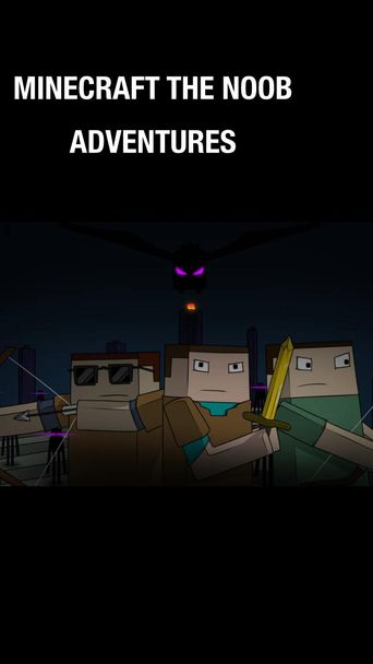 Minecraft: The Noob Adventures Season 1: Where To Watch Every Episode ...