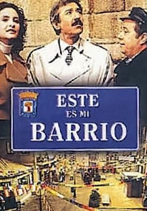 Éste es mi barrio: Where to Watch and Stream Online | Reelgood