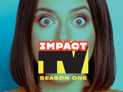 Impact TV: Where to Watch and Stream Online | Reelgood