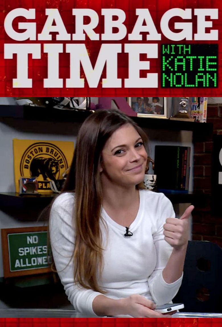 Garbage Time With Katie Nolan Season 1: Where To Watch Every Episode ...