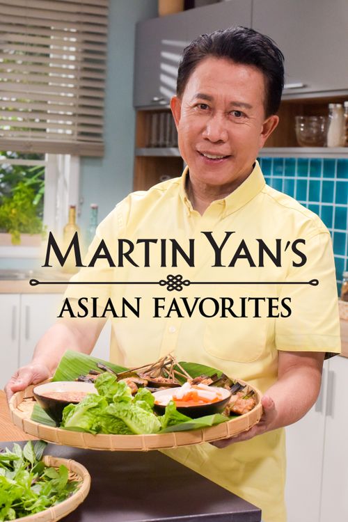 Yan Can Cook: Asian Favorites Season 1: Where To Watch Every Episode ...