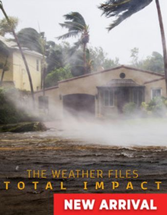 Weather Files Total Impact Season 1: Where To Watch Every Episode ...
