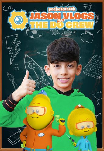 Jason Vlogs and the Do Crew by pocket.watch: Where to Watch and Stream ...