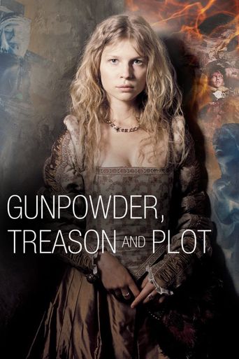 Gunpowder, Treason & Plot: Where to Watch and Stream Online | Reelgood