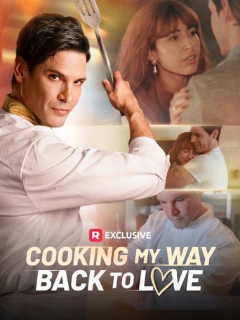 Cooking My Way Back to Love: Where to Watch and Stream Online | Reelgood
