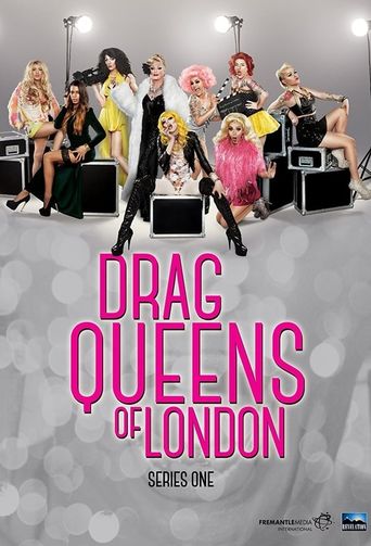 Drag Queens Of London: Where to Watch and Stream Online | Reelgood