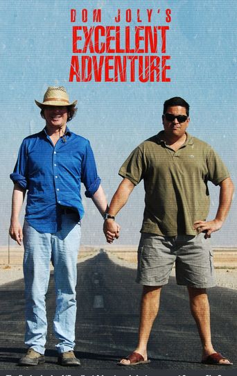 Excellent Adventure: Where to Watch and Stream Online | Reelgood