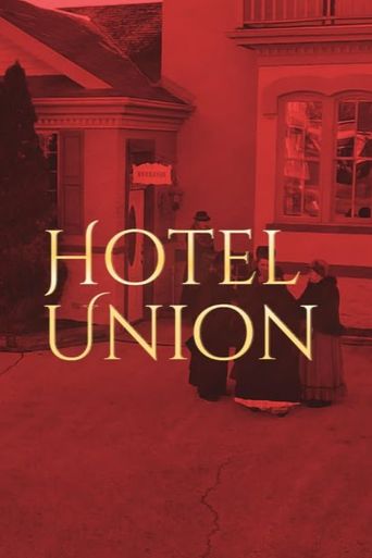 Hotel Union: Where to Watch and Stream Online | Reelgood