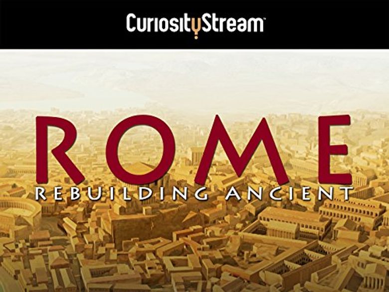 Rebuilding Ancient Rome | Stream Safely
