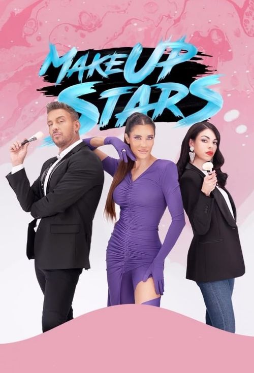 Make Up Stars: Where to Watch and Stream Online | Reelgood