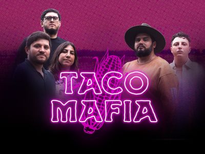 Taco Mafia: Where to Watch and Stream Online | Reelgood