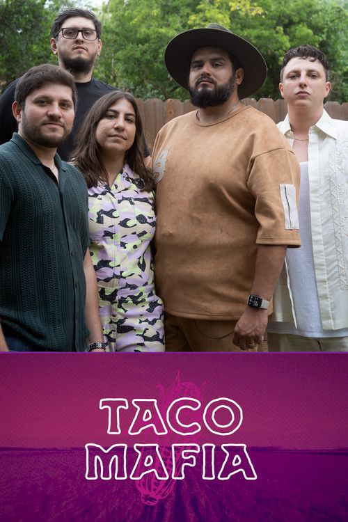 Taco Mafia: Where to Watch and Stream Online | Reelgood