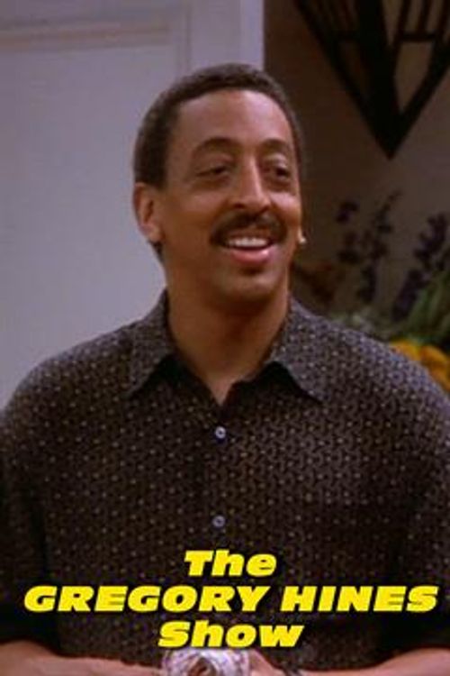 The Gregory Hines Show: User Lists | Reelgood