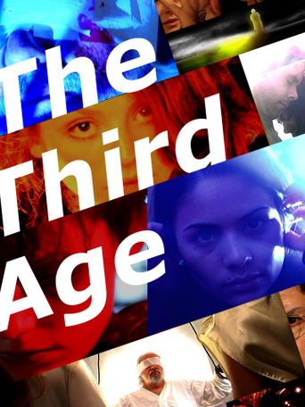 The Third Age: Where to Watch and Stream Online | Reelgood