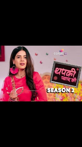Thapki Pyar Ki 2 Season 2: Where To Watch Every Episode | Reelgood