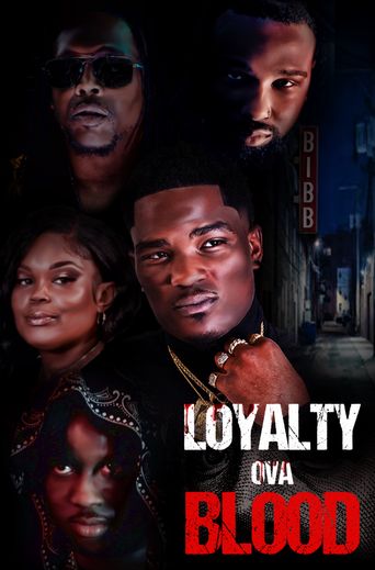 Loyalty Ova Blood: Where to Watch and Stream Online | Reelgood