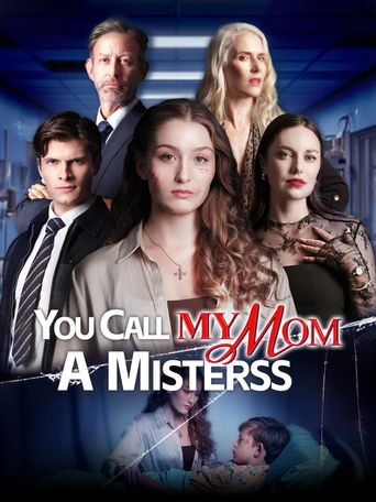 You Called My Mom a Mistress Season 1: Where To Watch Every Episode ...