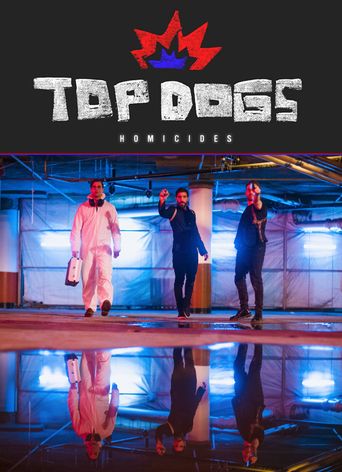 Top Dogs: Where to Watch and Stream Online | Reelgood