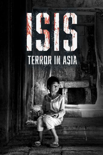 ISIS: Terror in Asia Season 1: Where To Watch Every Episode | Reelgood