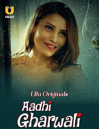 Aadhi Gharwali: Where to Watch and Stream Online | Reelgood